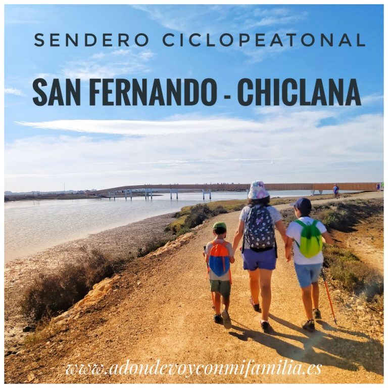Sendero San Fernando Chiclana | Adondevoyconmifamilia